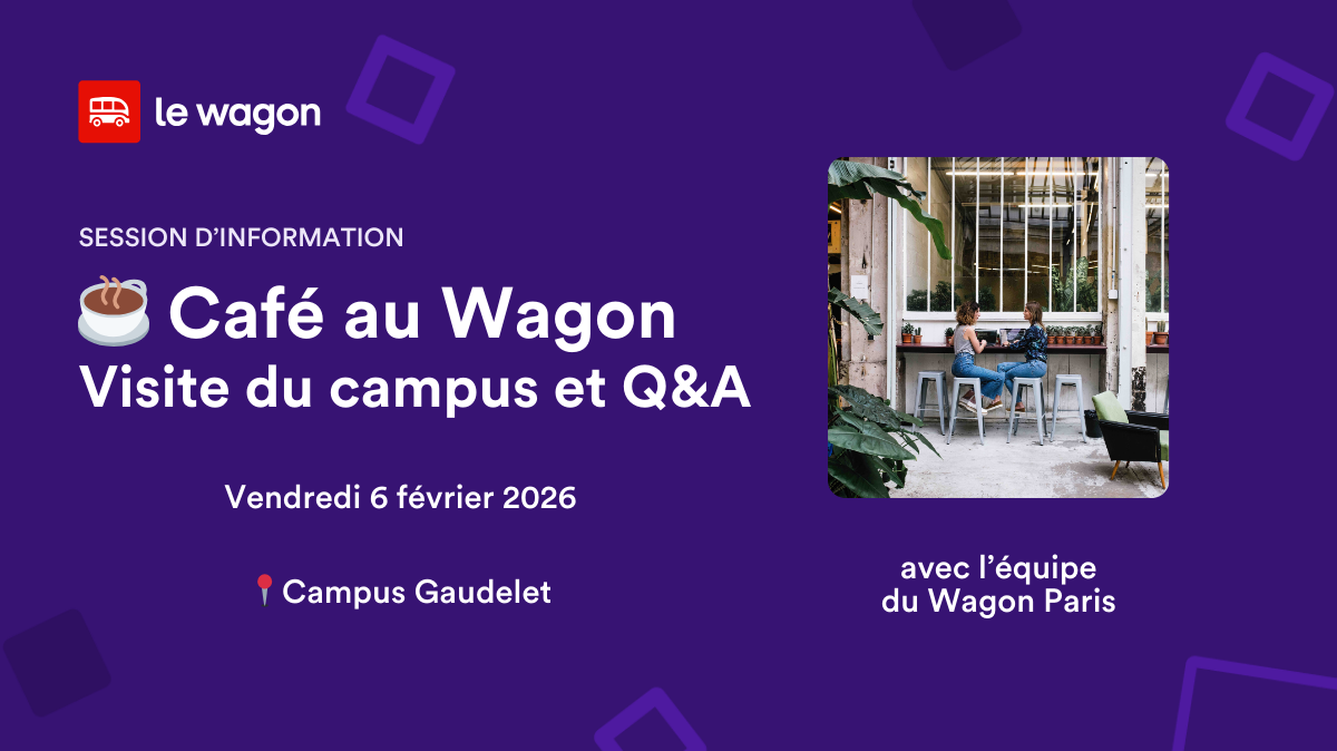 ☕️ Café au Wagon Paris - Visite du campus et Q&A